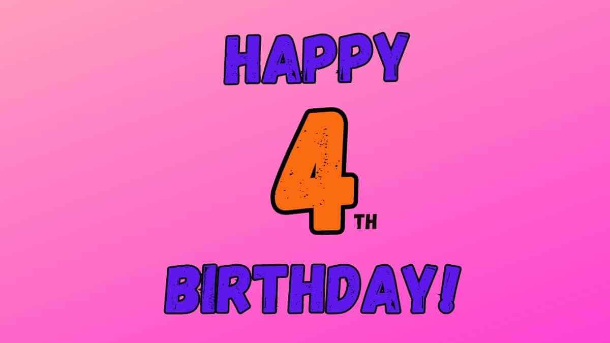 A High-heat 4th Birthday Celebration In Store! - wish by age