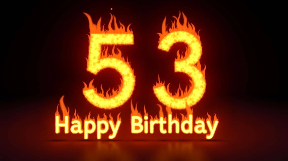 53 candles on the cake. Firefighters are already on the way - wish by age